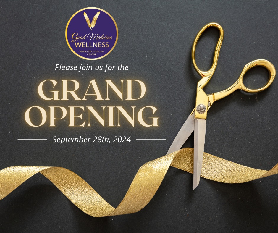 GRAND OPENING Celebration!! - Good Medicine Wellness